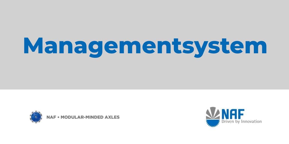 Das NAF Managementsystem - Neunkirchener Achsenfabrik
